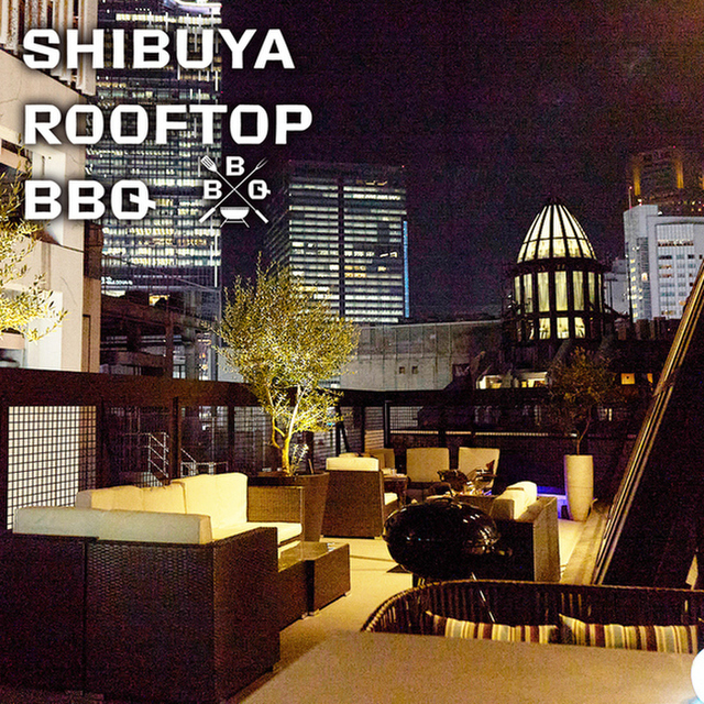 SHIBUYA ROOFTOP TERRACE BBQのご予約 - 渋谷/バーベキュー | 食べログ