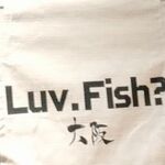 Luv.Fish?大阪 （ラヴフィッシュオオサカ） - 西梅田/居酒屋 | 食べログ